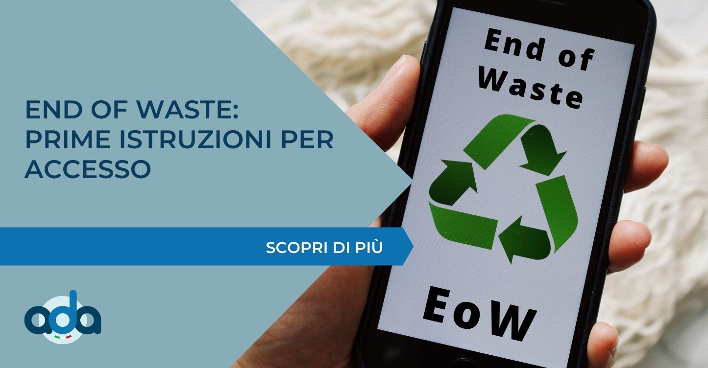 END OF WASTE: PRIME ISTRUZIONI PER ACCESSO - ADA - Associazione ...